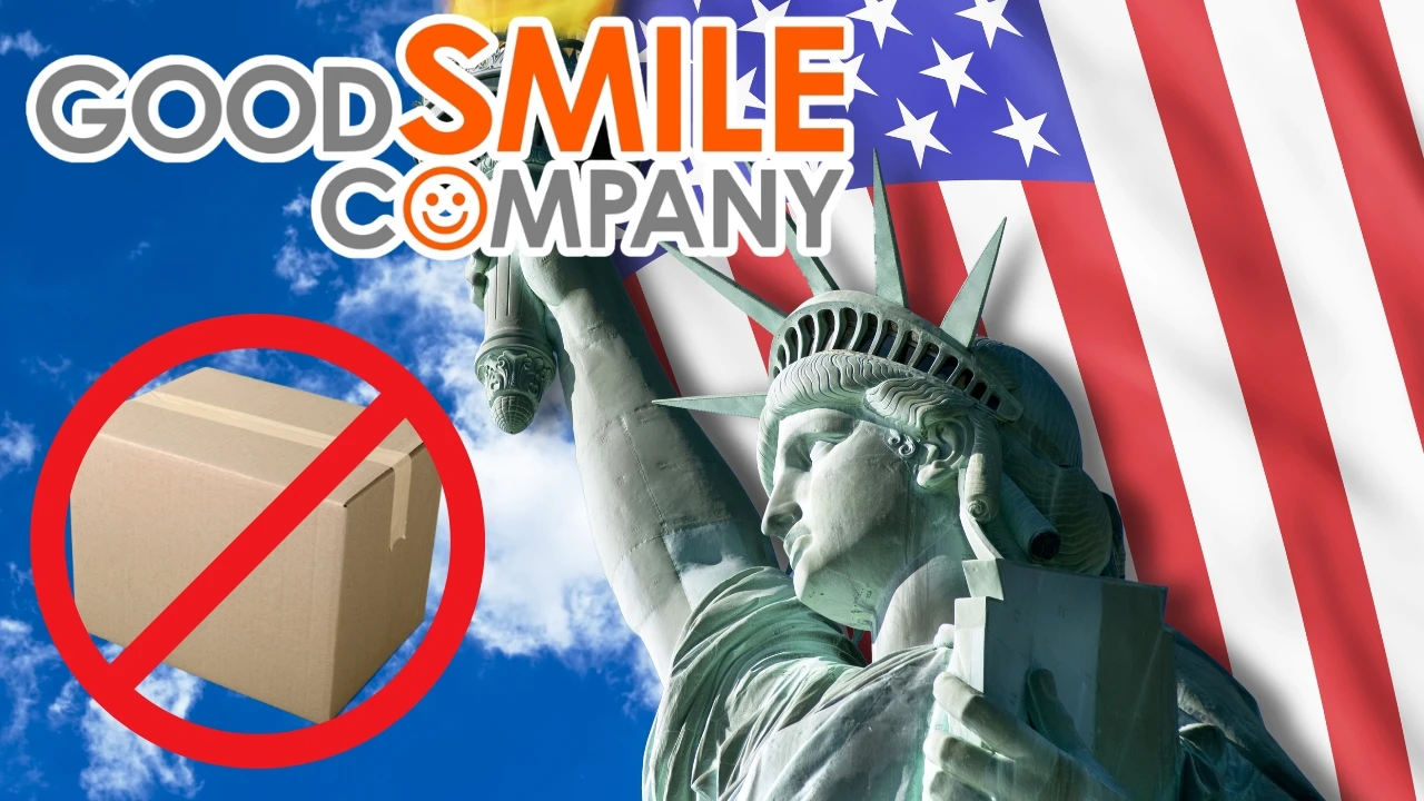 Good Smile Company suspends all shipments to the United States
